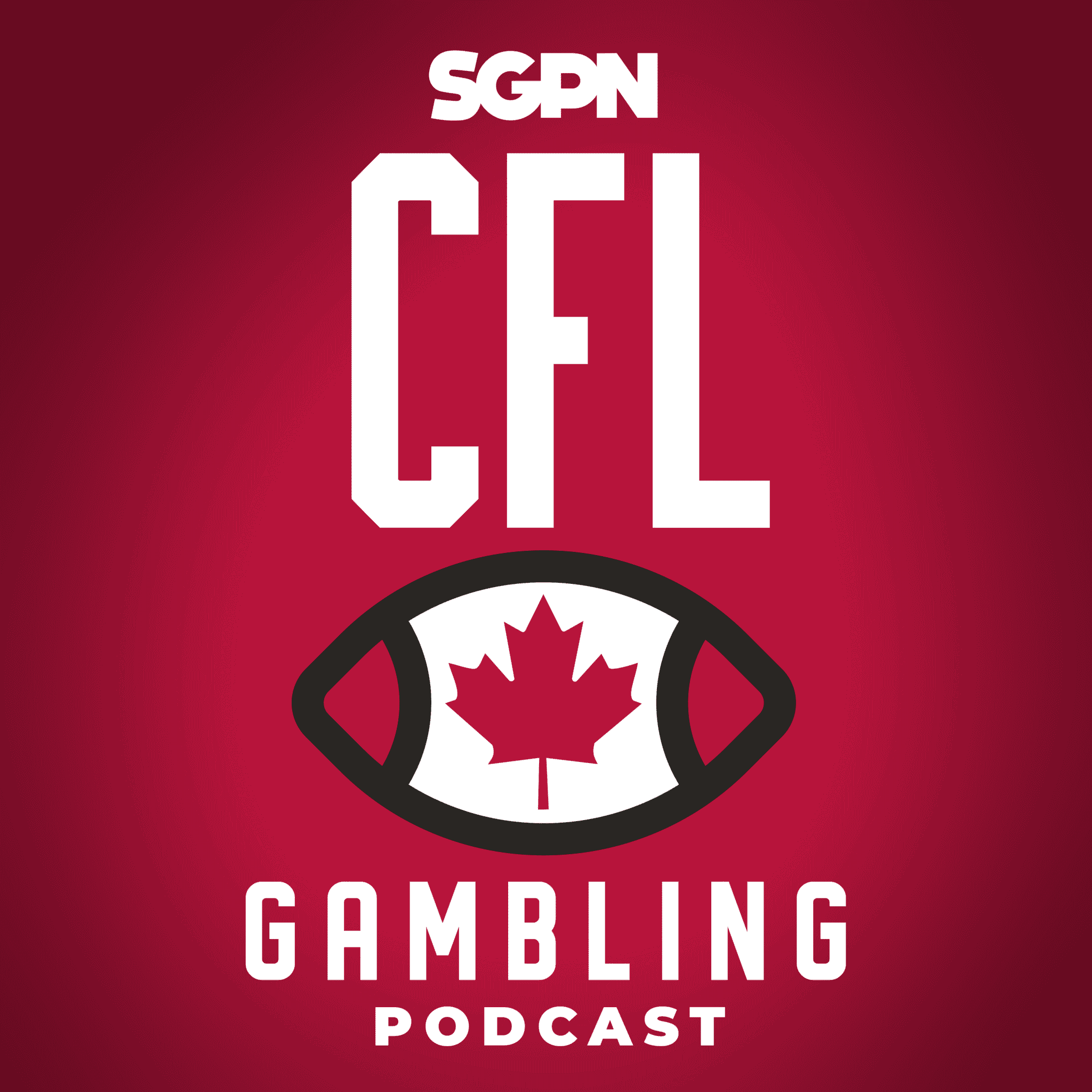 CFL Gambling Podcast - Sports Gambling Podcast