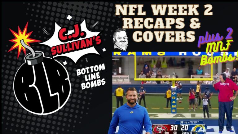 NFL Week 2 Recap & Double MNF Bombs! - Sports Gambling Podcast