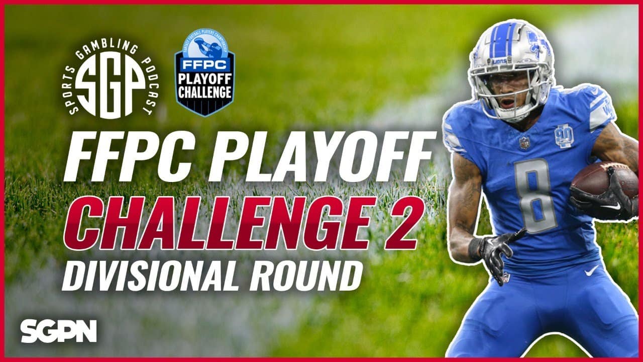 FFPC Playoff Challenge 2 - Divisional Round (Ep. 1874) - Sports Gambling Podcast