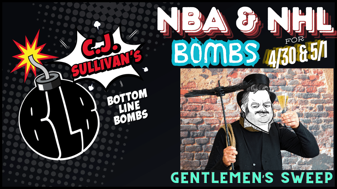 NBA & NHL Bombs for 4/30 & 5/1...Gentleman's Sweep! - Sports Gambling ...