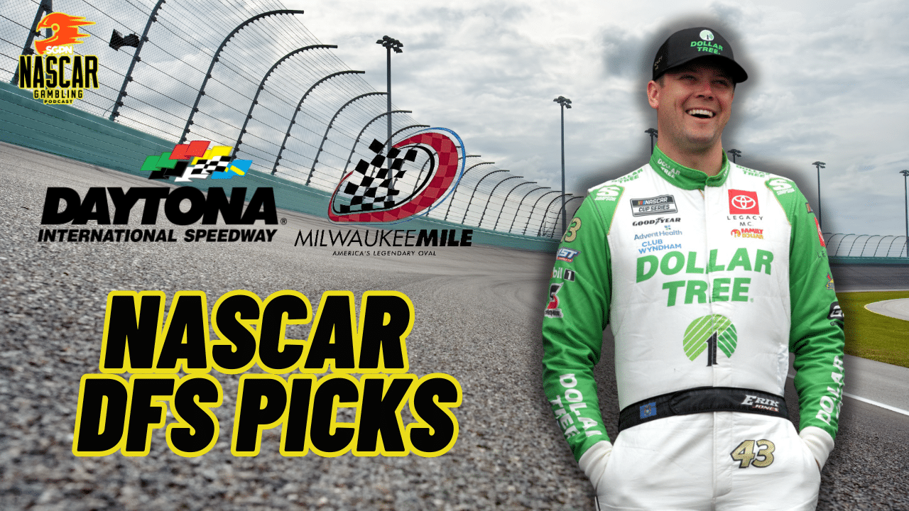 NASCAR Daytona/Milwaukee DFS Picks 2024 I NASCAR Gambling Podcast (Ep. 484) - Sports Gambling ...
