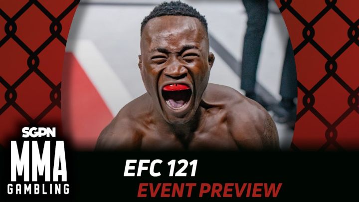EFC 121 Betting Guide (Big Ba Energy) | MMA Gambling Podcast (Ep.768)