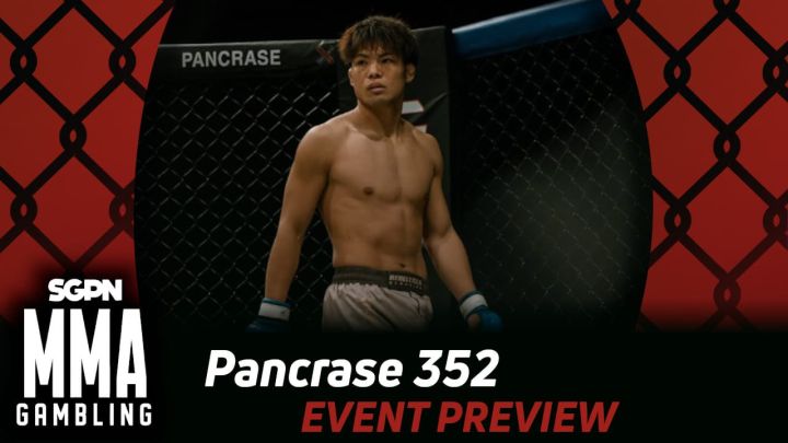 Pancrase 352 Betting Guide (There's The Dictator of It All) | MMA ...
