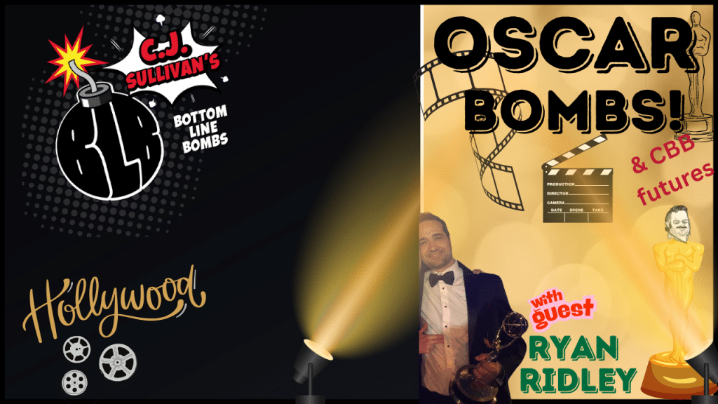 Oscar Night Bombs! (w/ guest Ryan Ridley) | Bottom Line Bombs (Ep. 218 ...