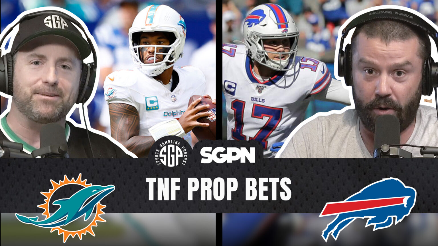 Thursday Night Football Prop Bets: Dolphins vs Bills Preview (Ep. 2381) - Sports Gambling Podcast