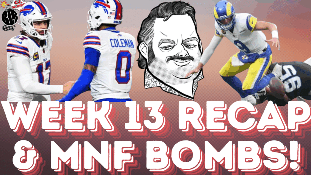NFL Week 13 Recap & MNF Bombs! | Bottom Line Bombs! (Ep. 294) - Sports ...