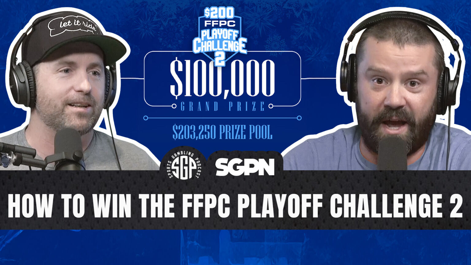 FFPC Playoff Challenge 2 (Ep. 2473) - Sports Gambling Podcast